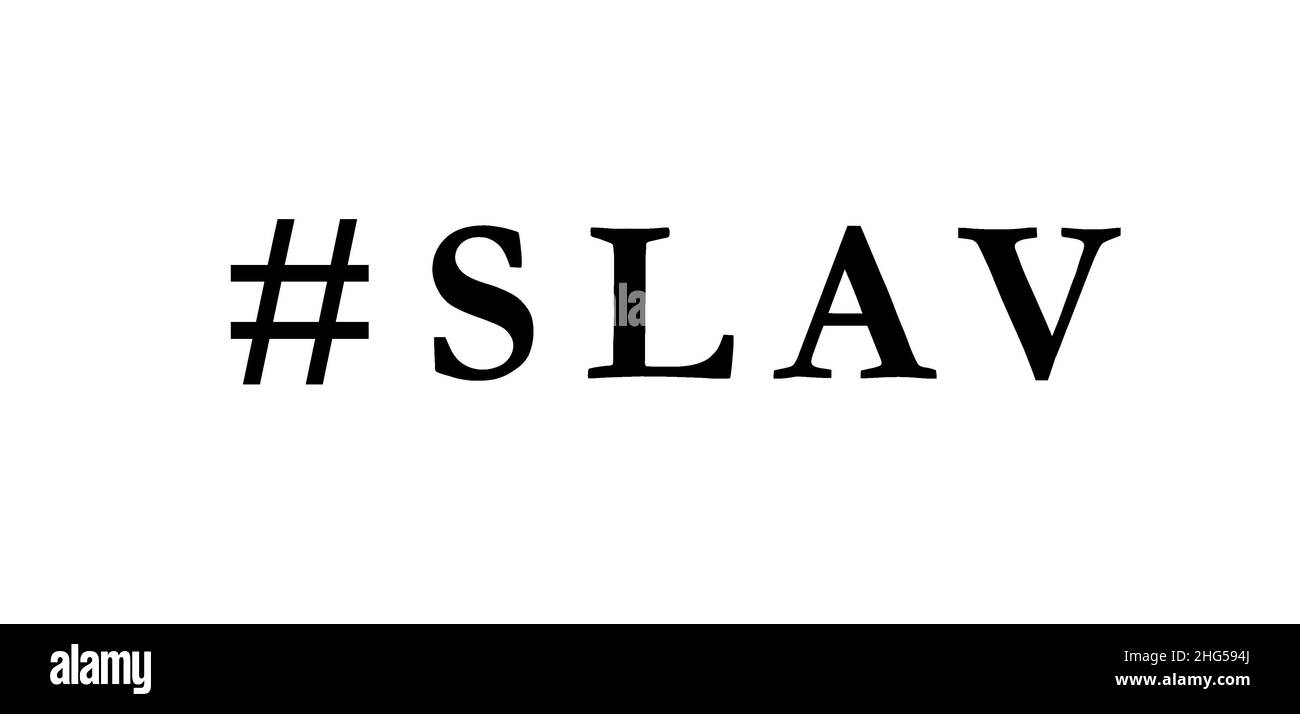 Slav word hashtag on white Stock Photo - Alamy