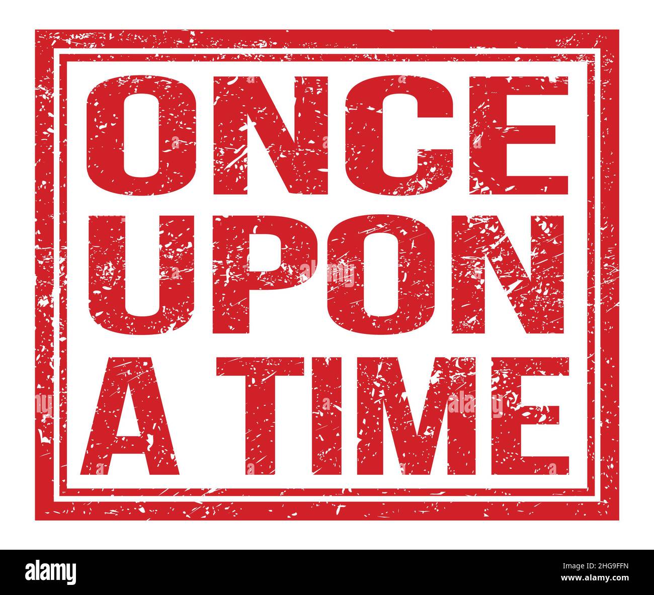 ONCE UPON A TIME, written on red grungy stamp sign Stock Photo - Alamy