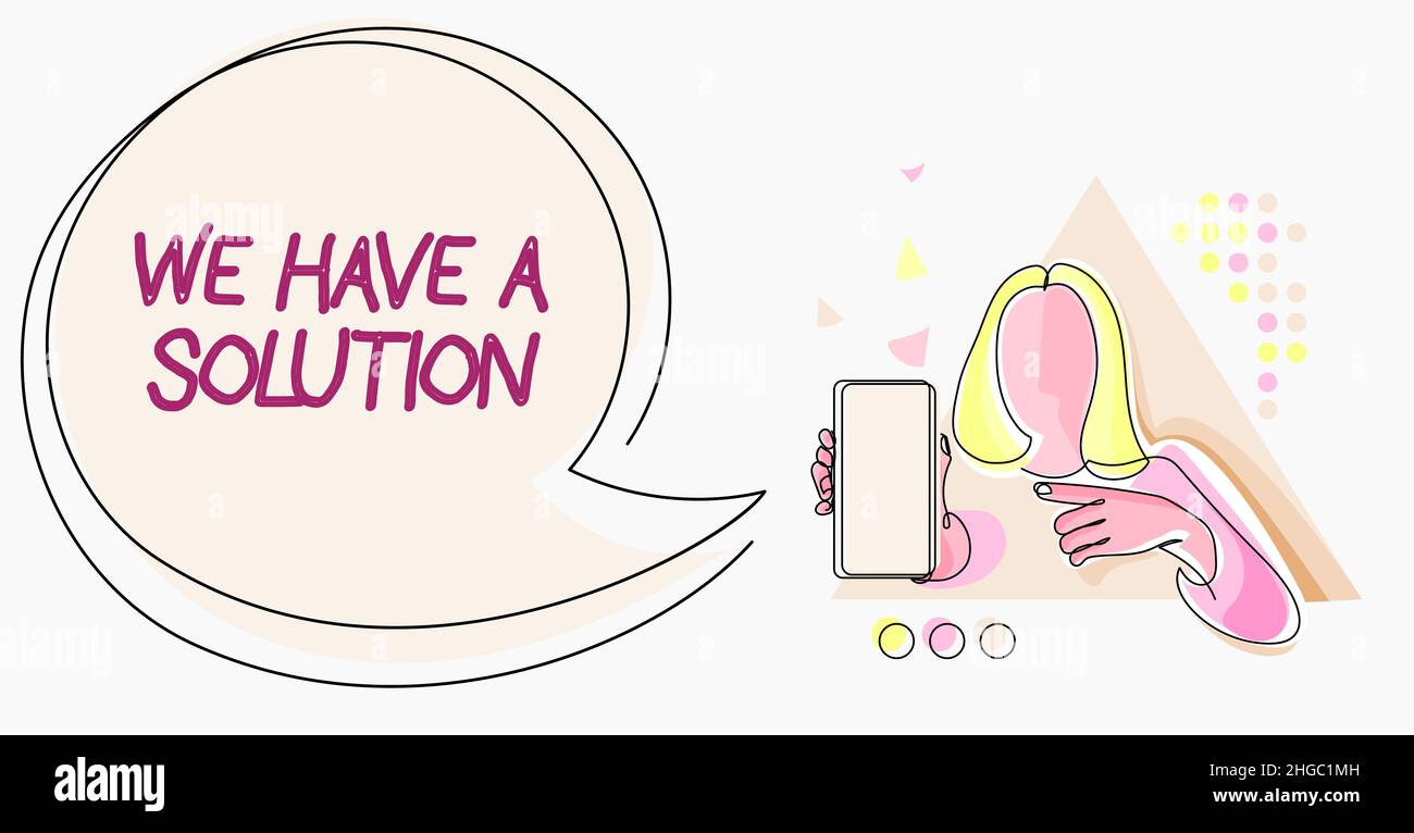 Sign displaying We Have A Solution. Word Written on Presenting answers ...