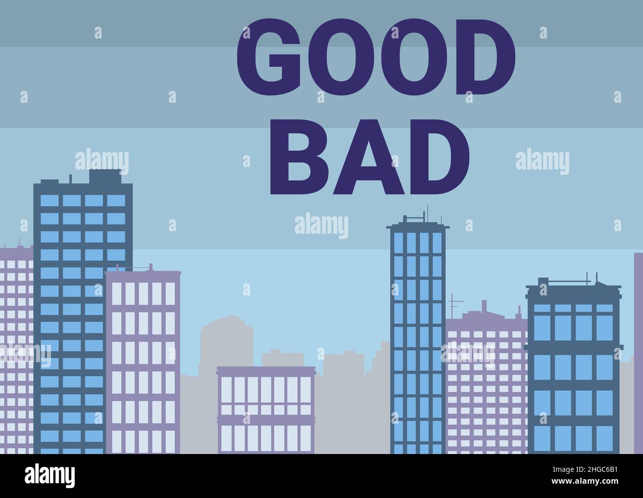 Writing displaying text Good Bad. Business showcase to seem to be going ...