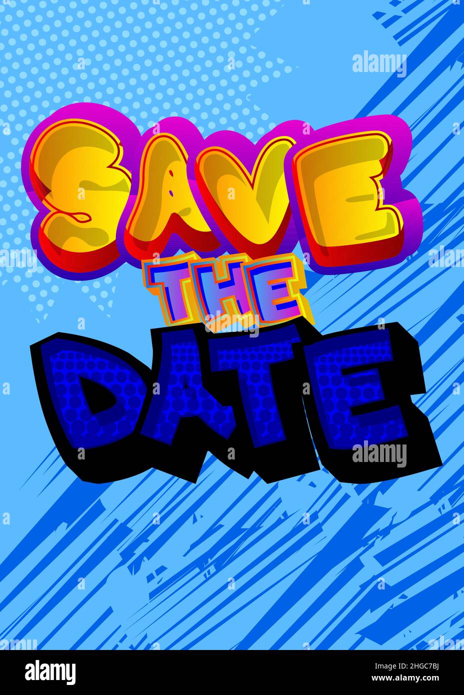 Save the date. Comic book word text on abstract comics background ...
