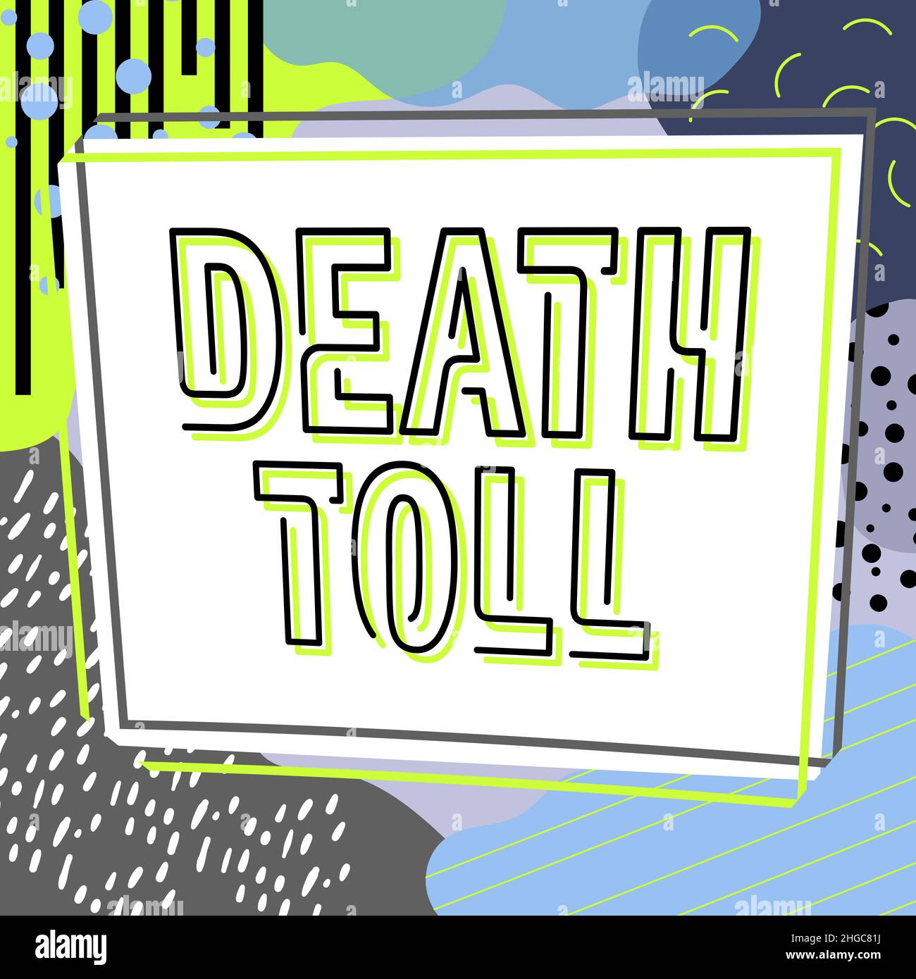 Text sign showing Death Toll. Business idea the number of deaths ...