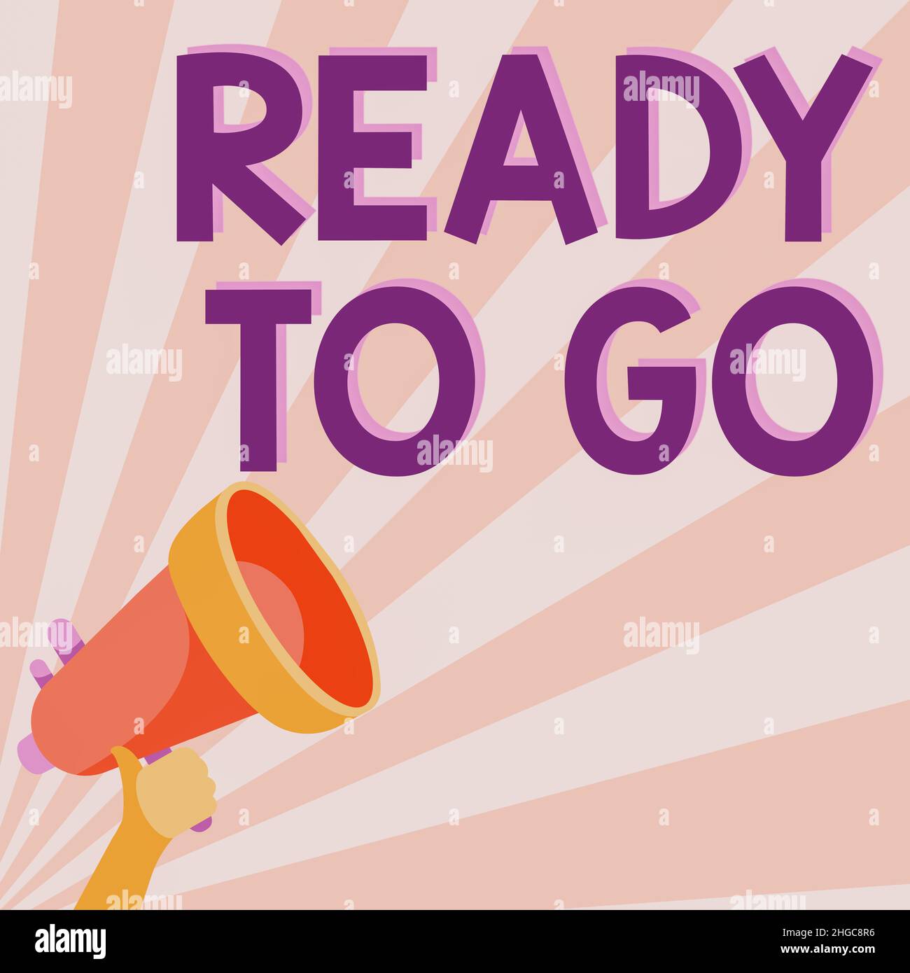 Text showing inspiration Ready To Go. Concept meaning prepared and ...