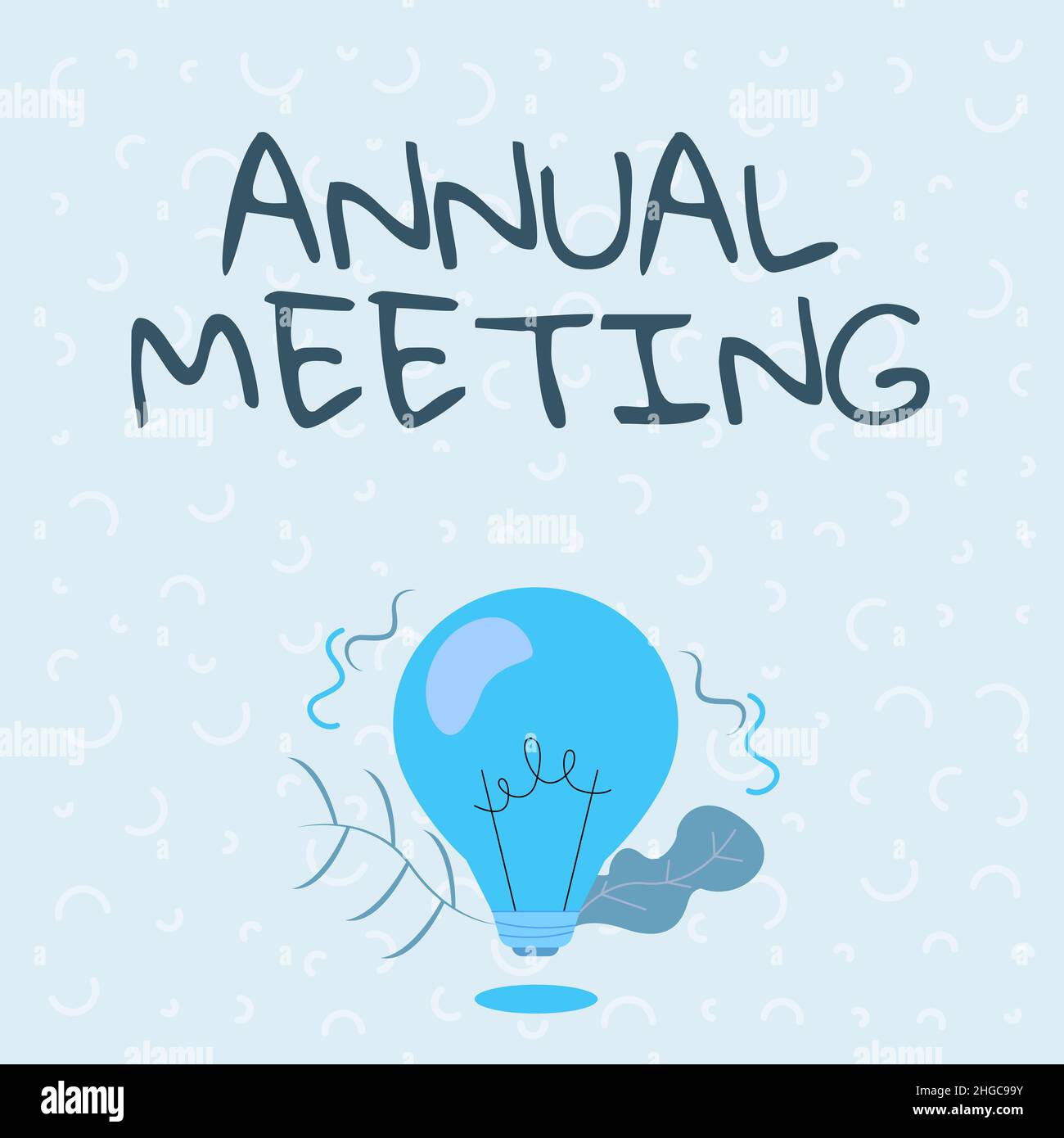 Sign displaying Annual Meeting. Business approach a meeting of the ...