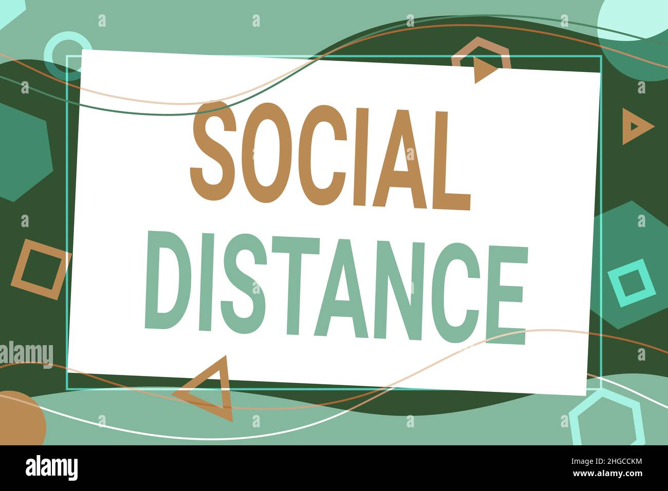 Inspiration showing sign Social Distance. Word for maintaining a high ...