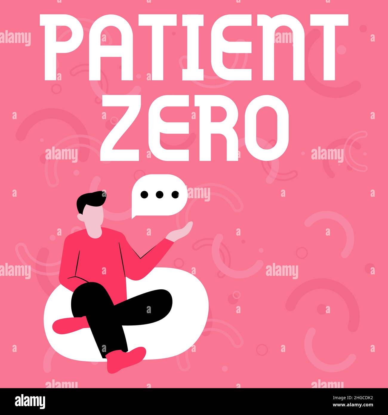 Sign displaying Patient Zero. Conceptual photo primary disease carrier ...