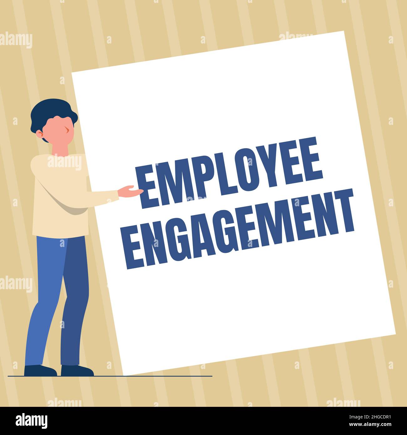 Sign displaying Employee Engagement. Concept meaning extent to which ...
