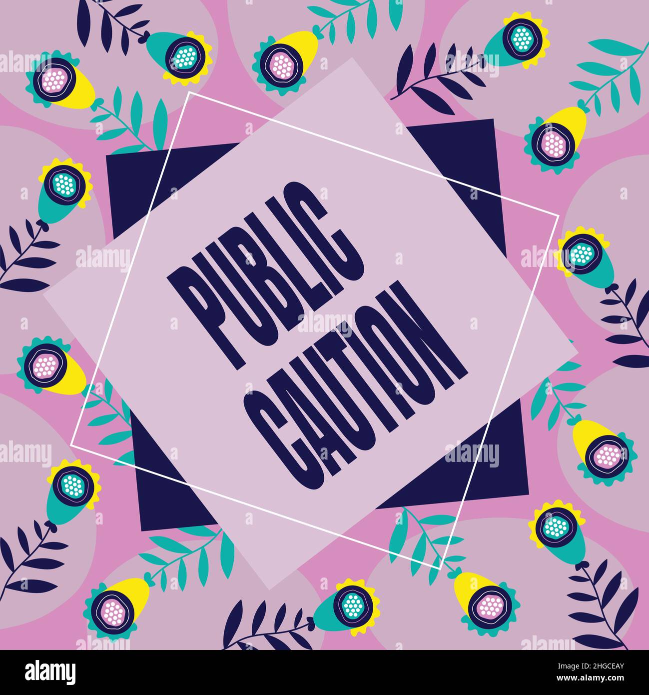 Text caption presenting Public Caution. Word Written on formal warning ...