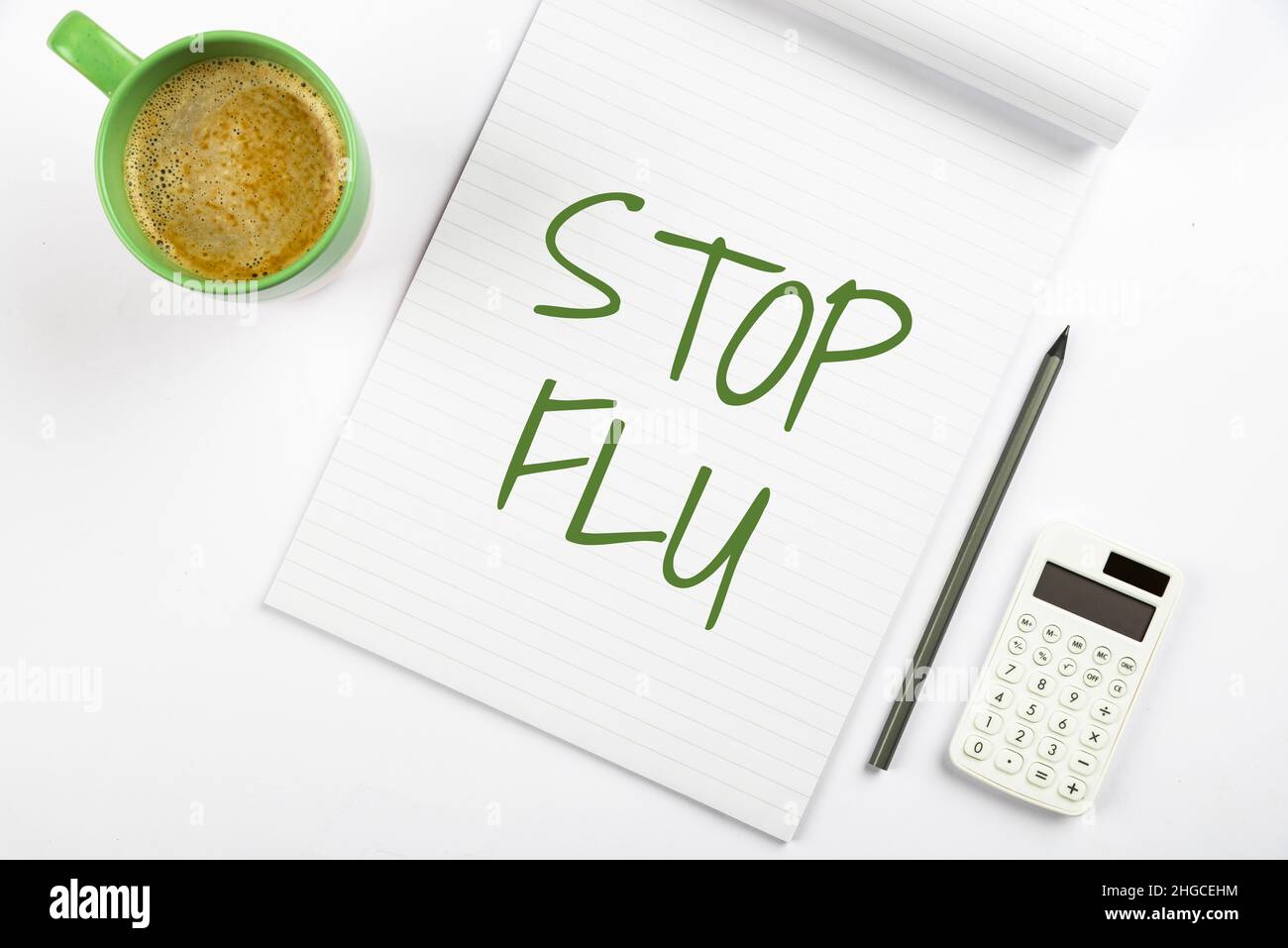 Inspiration showing sign Stop flu. Concept meaning put an end of the ...