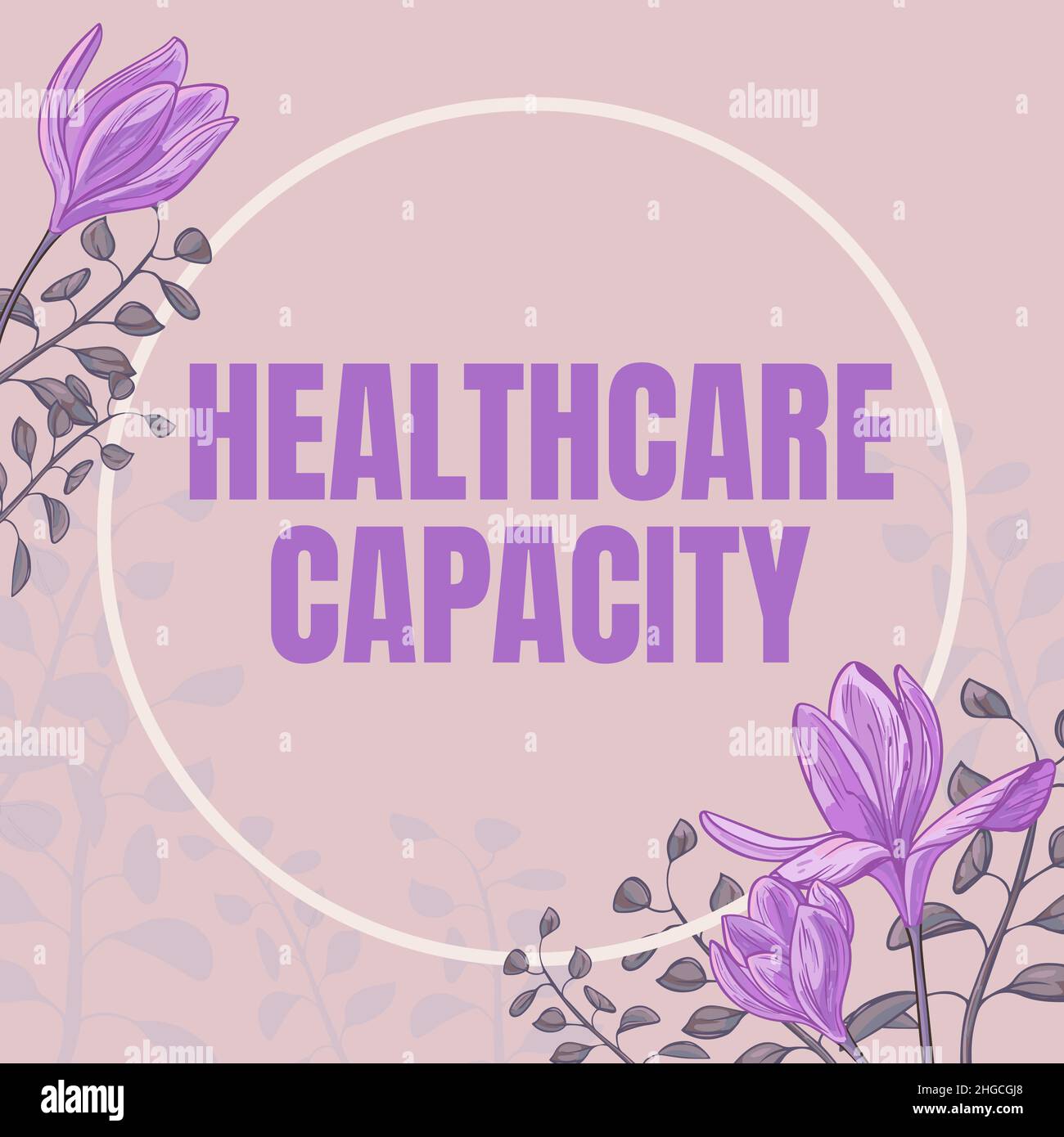 Inspiration showing sign Healthcare Capacity. Concept meaning maximum ...