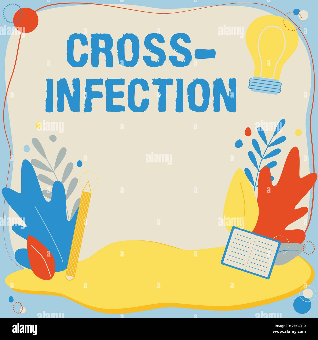 Sign displaying Cross Infection. Business showcase diseasecausing ...