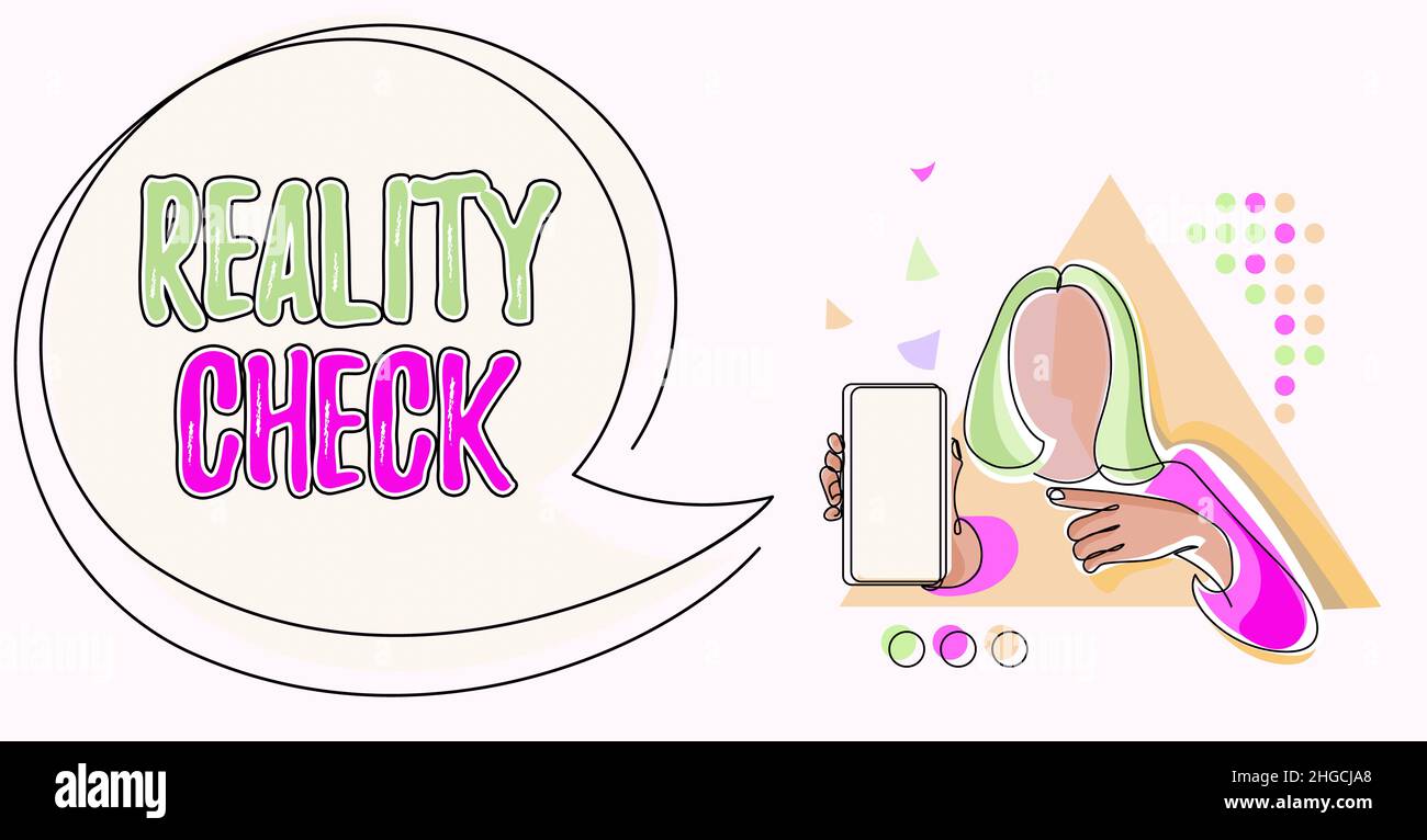 Conceptual display Reality Check. Concept meaning making the person ...