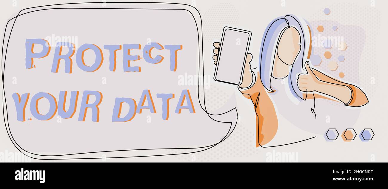 Hand writing sign Protect Your Data. Business concept cyber security ...