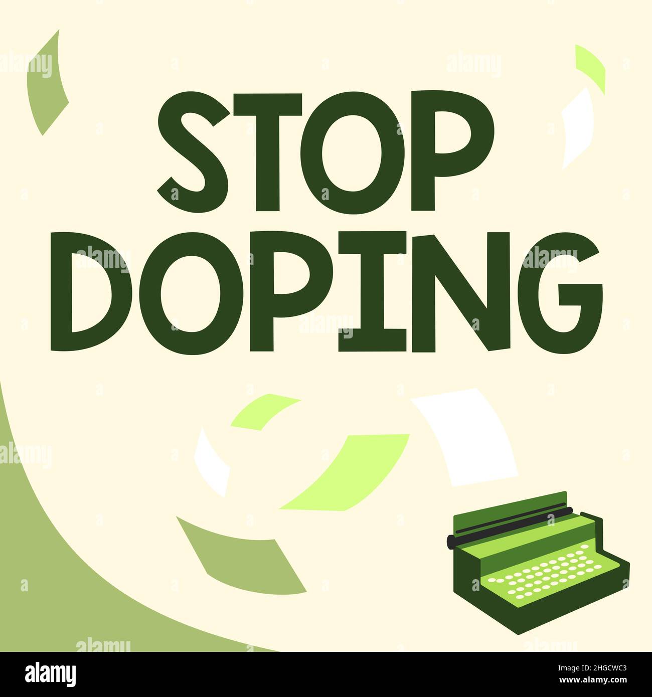 Text caption presenting Stop Doping. Word Written on quit the use of ...