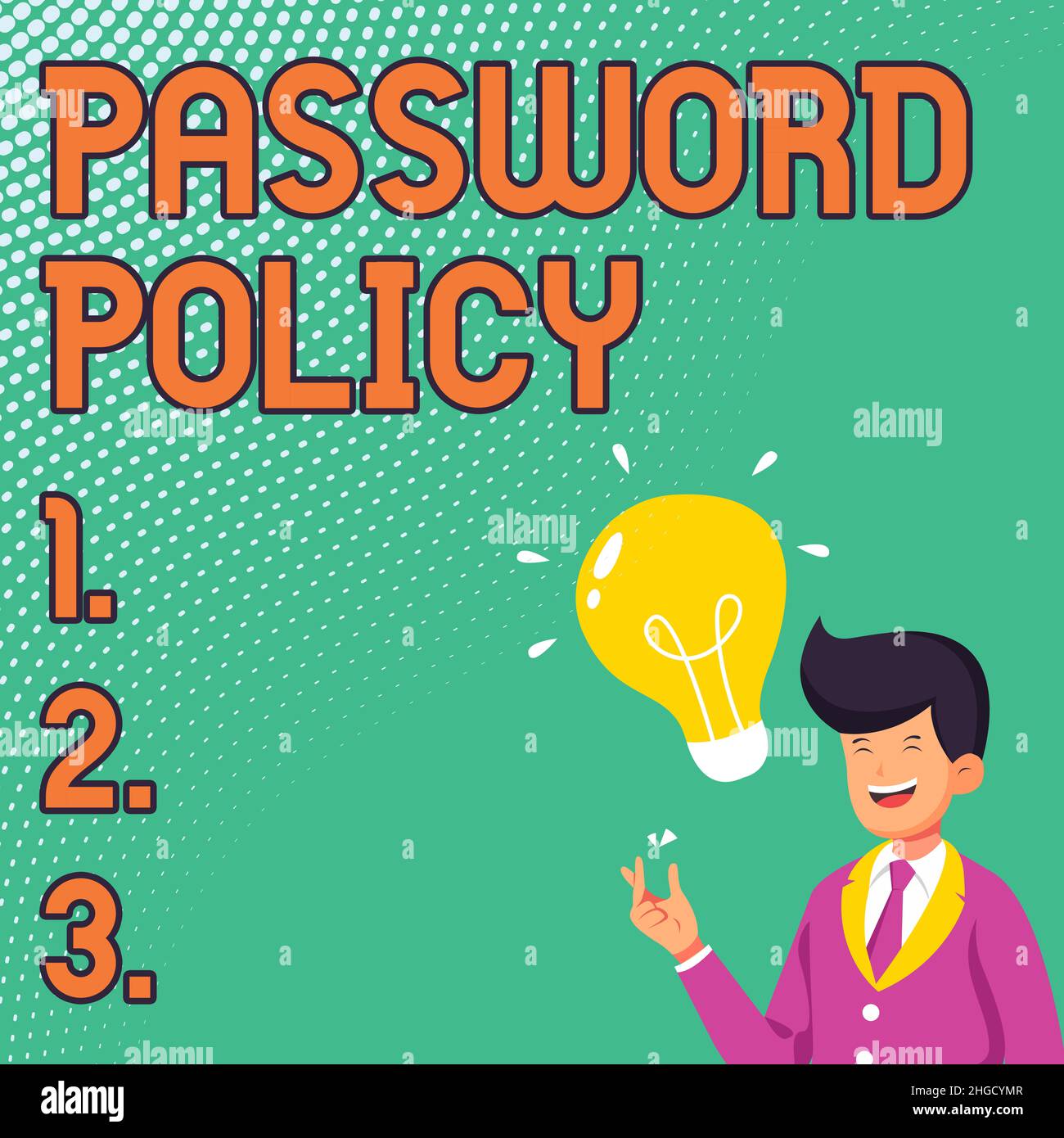 Sign displaying Password Policy. Business overview first line of ...