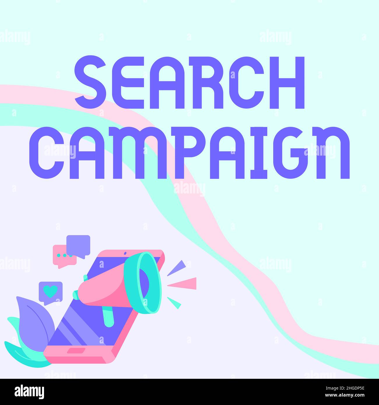Text sign showing Search Campaign, Concept meaning method of placing ...