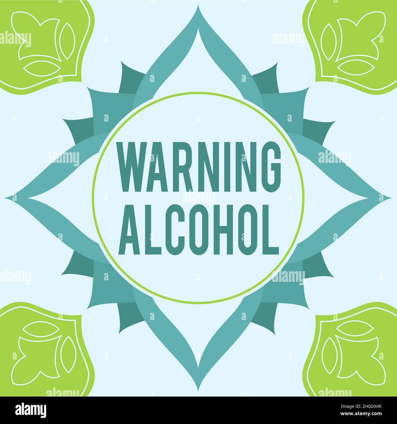 Inspiration showing sign Warning Alcohol, Word for messages appear on ...