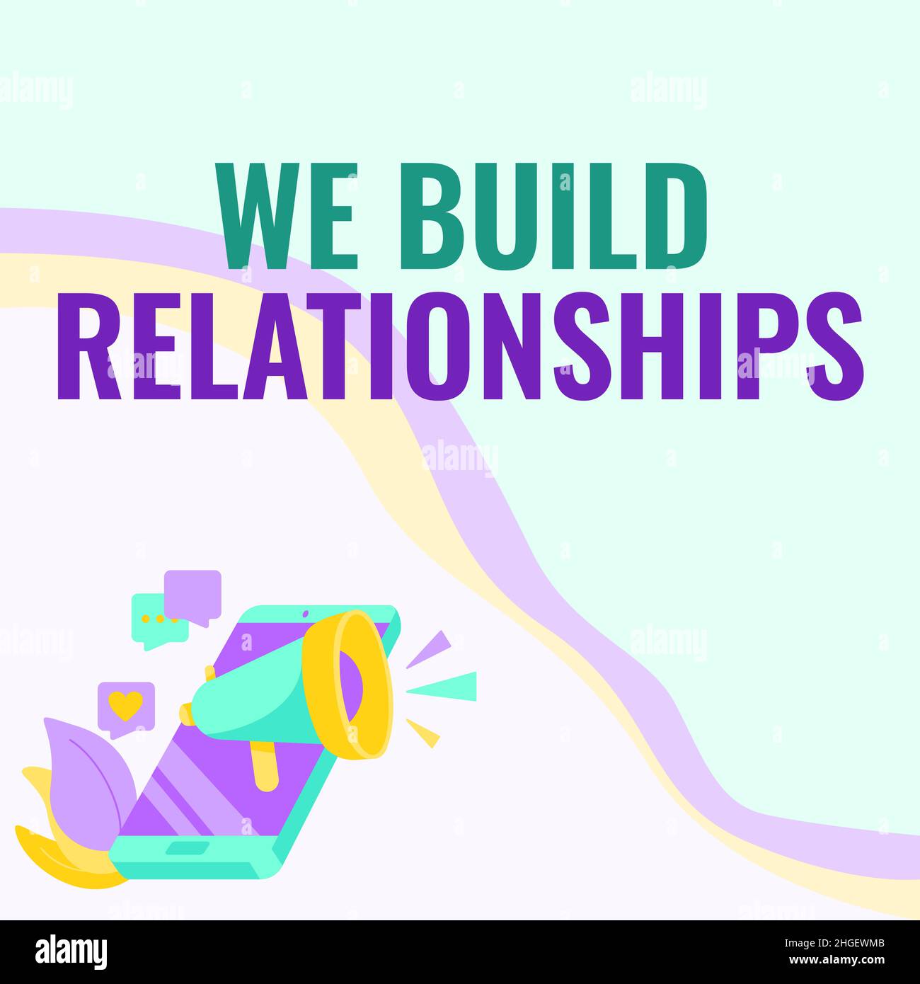 Hand writing sign We Build Relationships, Concept meaning Developing ...