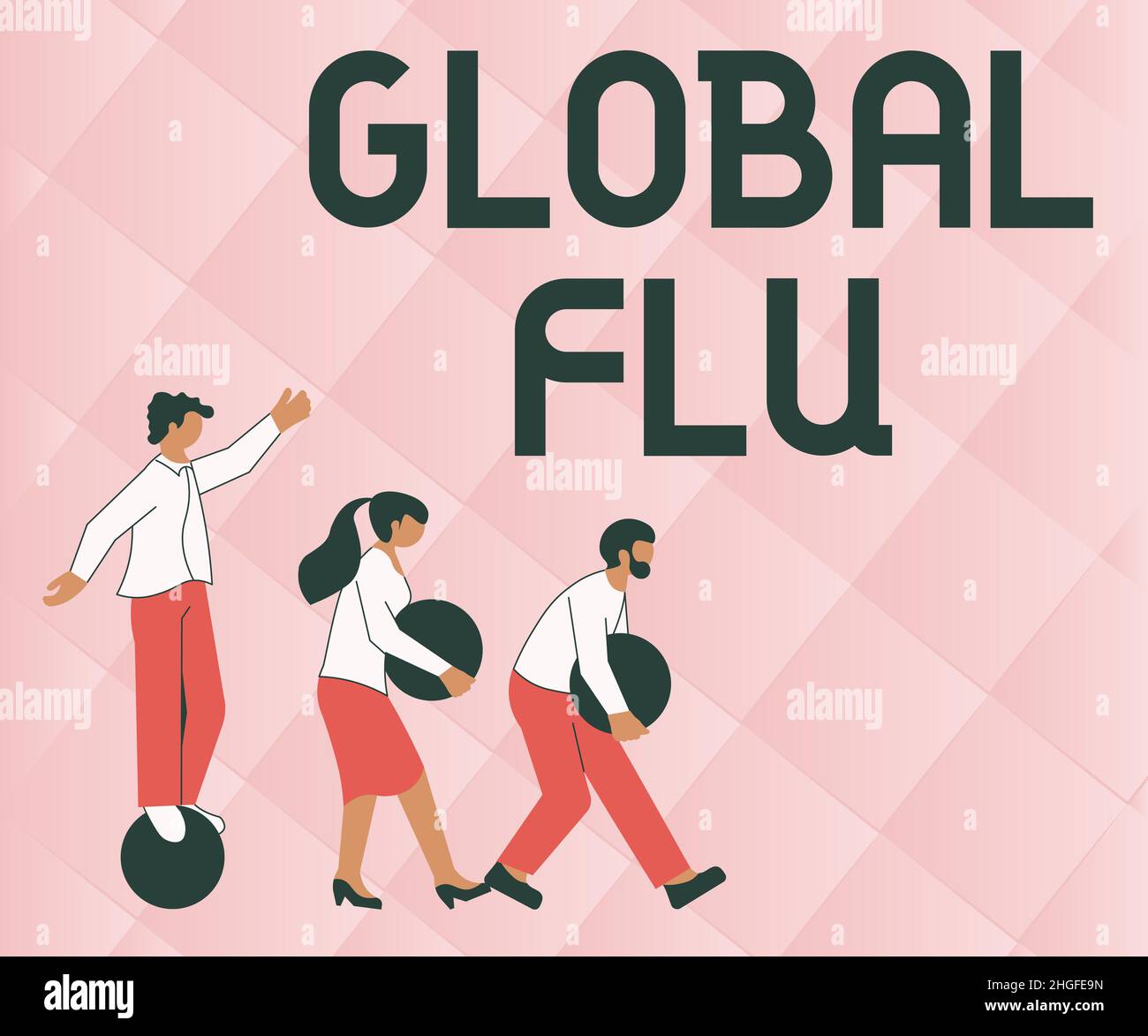 Sign displaying Global Flu, Business idea Common communicable illness ...