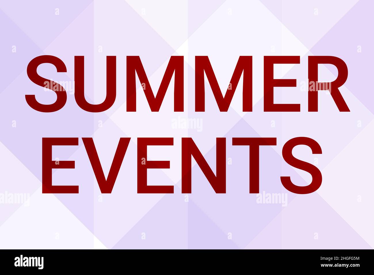 Sign displaying Summer Events, Business idea Celebration Events that ...