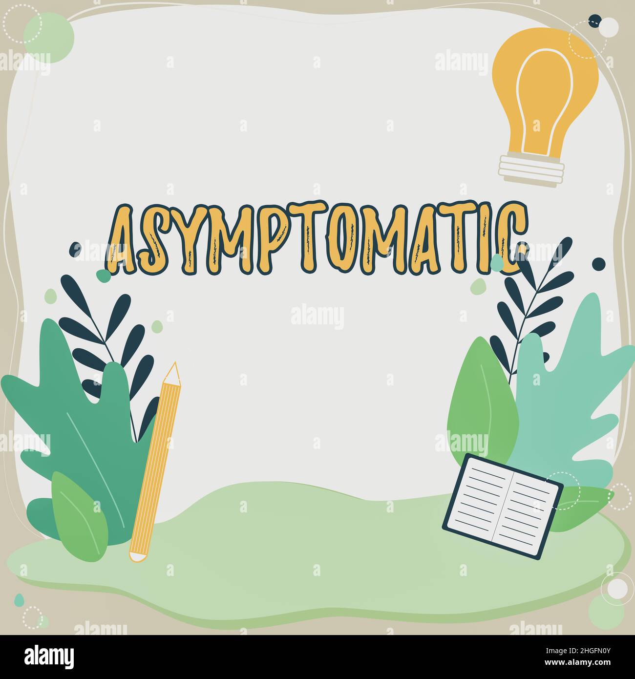 Hand writing sign Asymptomatic, Word Written on a condition or a person ...