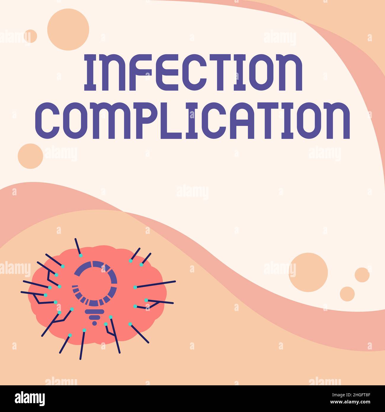 Conceptual caption Infection Complication, Conceptual photo unwanted ...