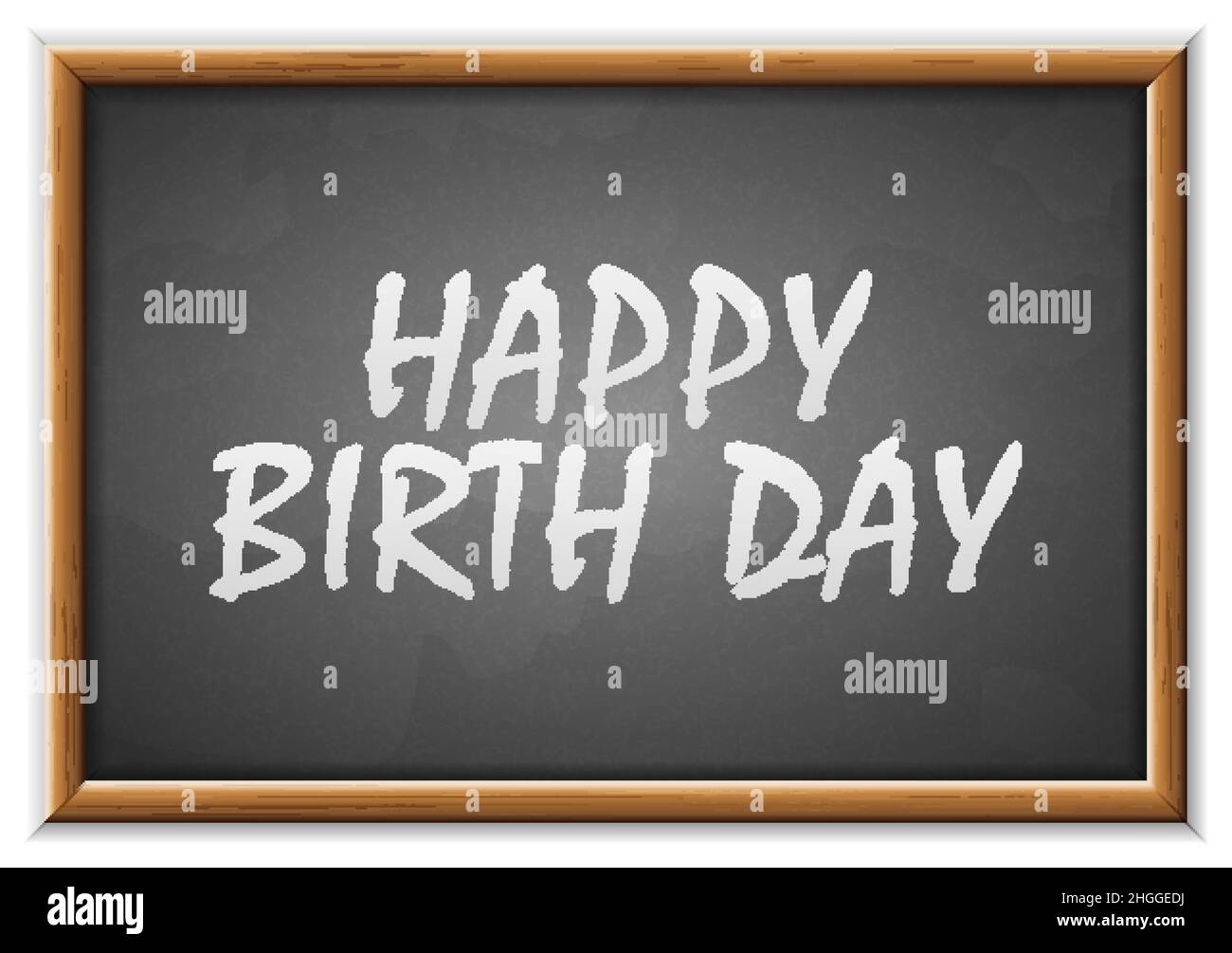 Happy birth day written on a blackboard. Vector illustration Stock ...