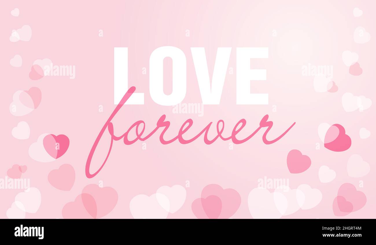 LOVE FOREVER elegant text, drawing sign. Happy Valentine's Day congrats ...