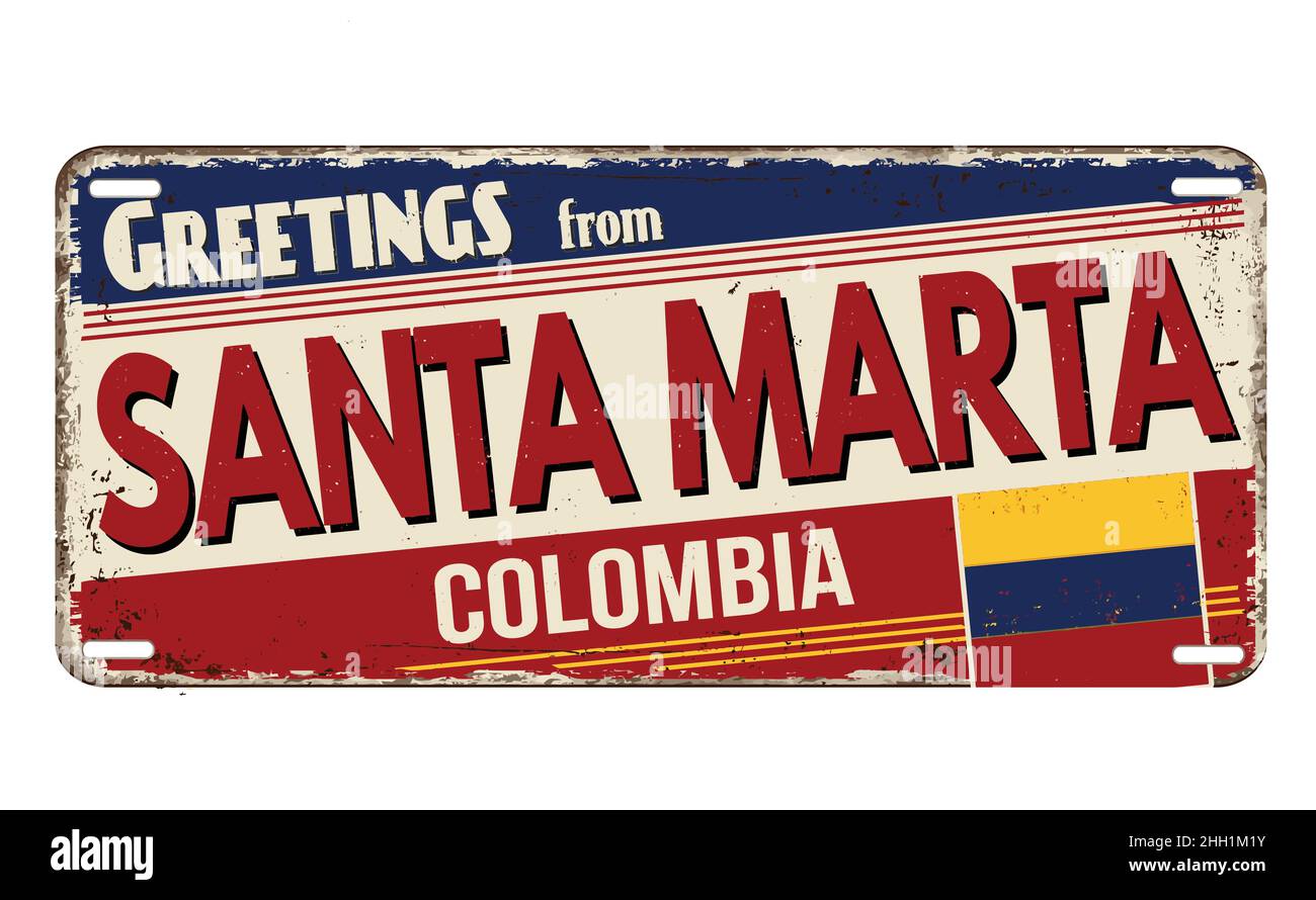 Greetings from Santa Marta vintage rusty metal plate on a white ...