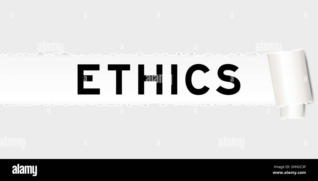 Ripped gray paper background that have word ethics under torn part ...