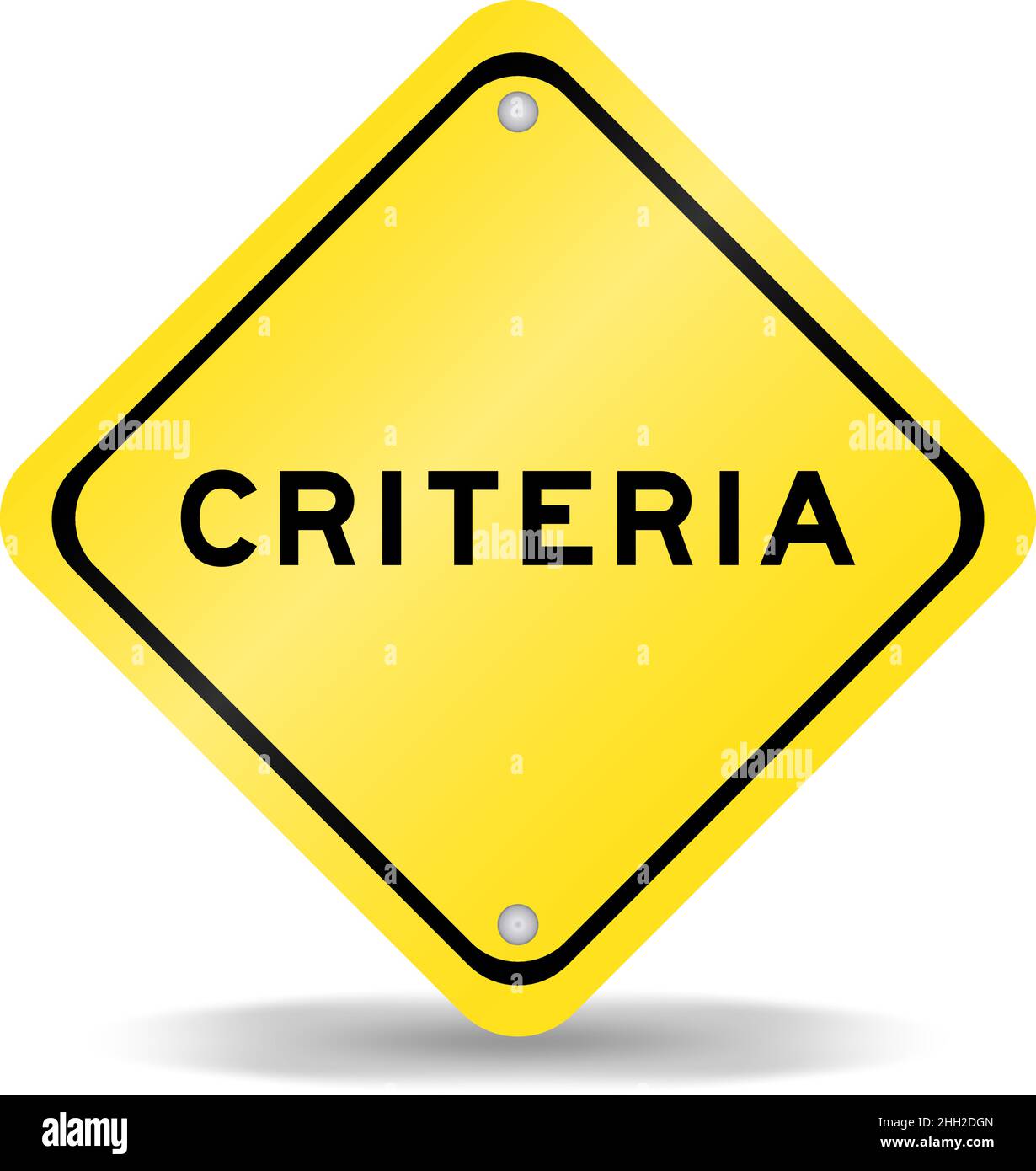 Yellow color transportation sign with word criteria on white background ...