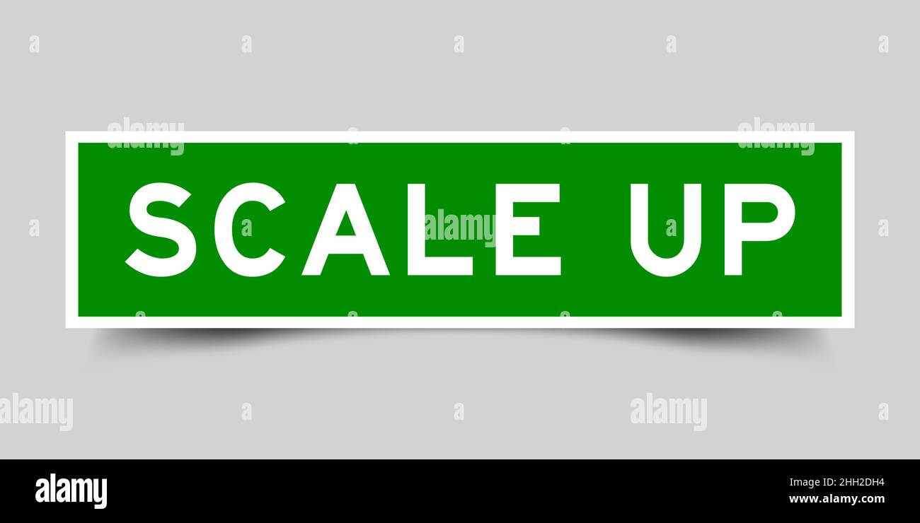 Square label banner with word scale up in green color on gray ...