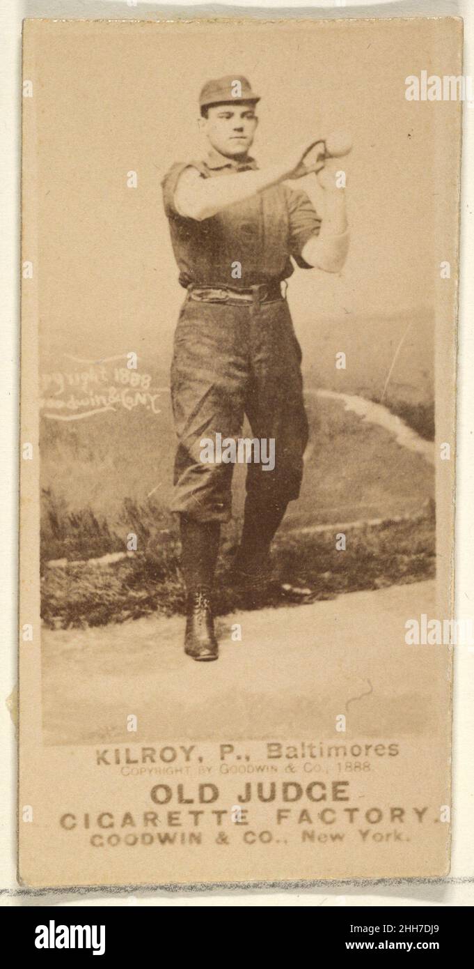 Kilroy, Pitcher, Baltimore Orioles, from the Old Judge series (N172 ...