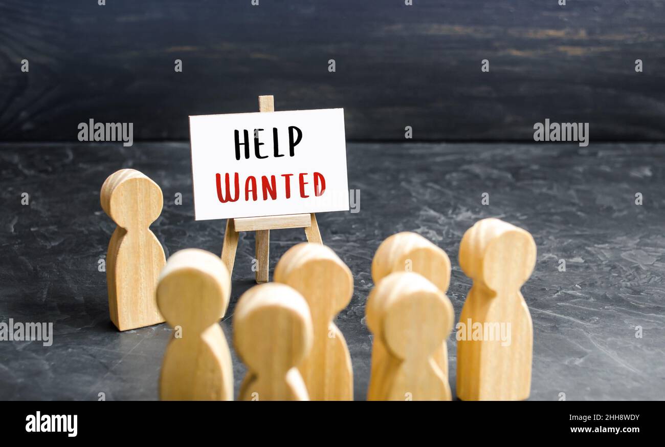An employer employs people in his company. Help Wanted. Call for help ...