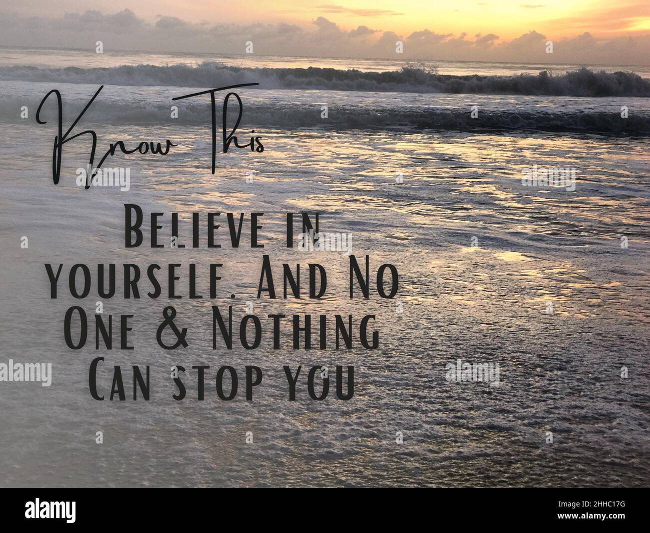 Motivational and inspirational quote - Believe in yourself and no one ...