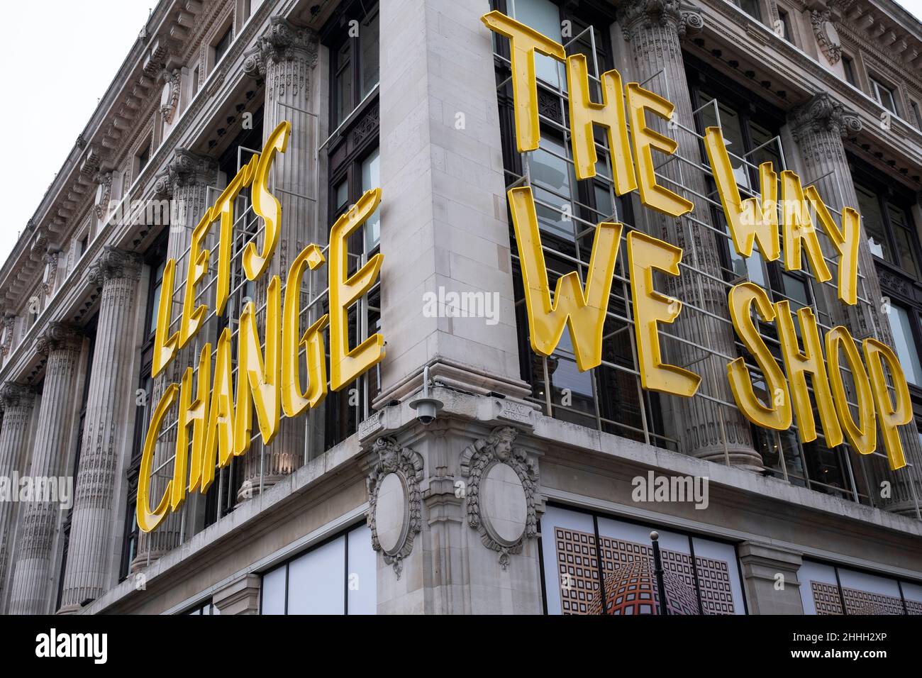 Lets change the way we shop sign outside Selfridges flagship department ...