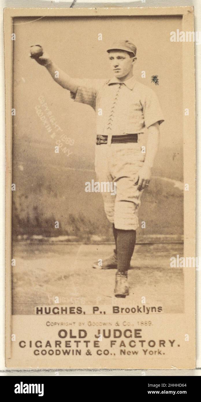 Hughes, Pitcher, Brooklyn Bridegrooms, from the Old Judge series (N172 ...