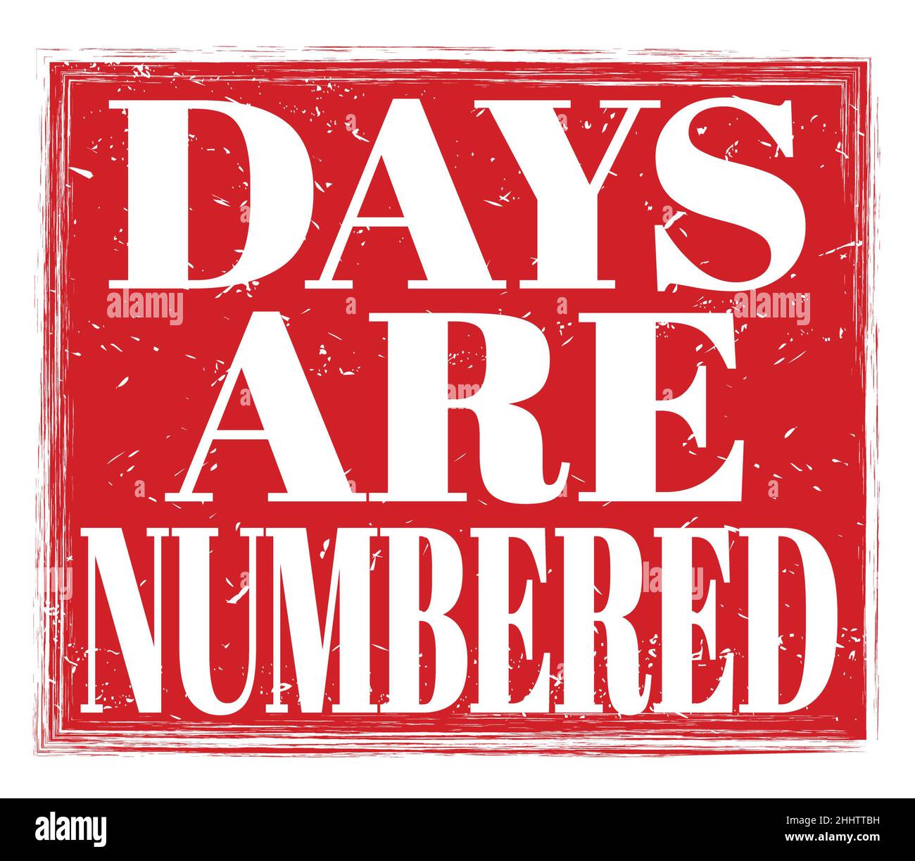 Days numbered hi-res stock photography and images - Alamy