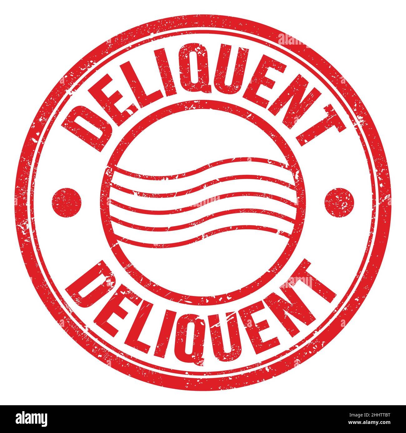 Deliquent word hi-res stock photography and images - Alamy