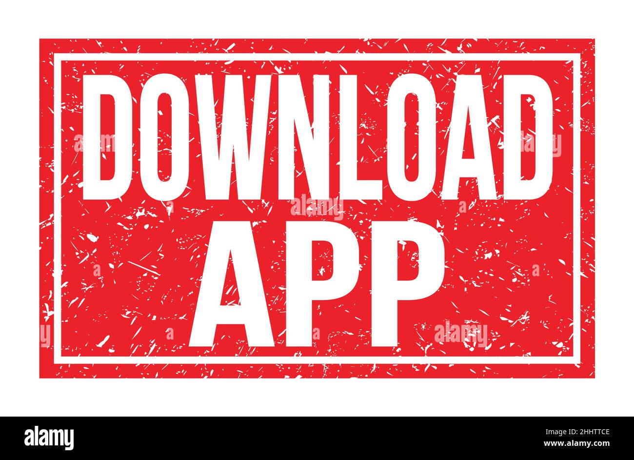 DOWNLOAD APP, words written on red rectangle stamp sign Stock Photo - Alamy