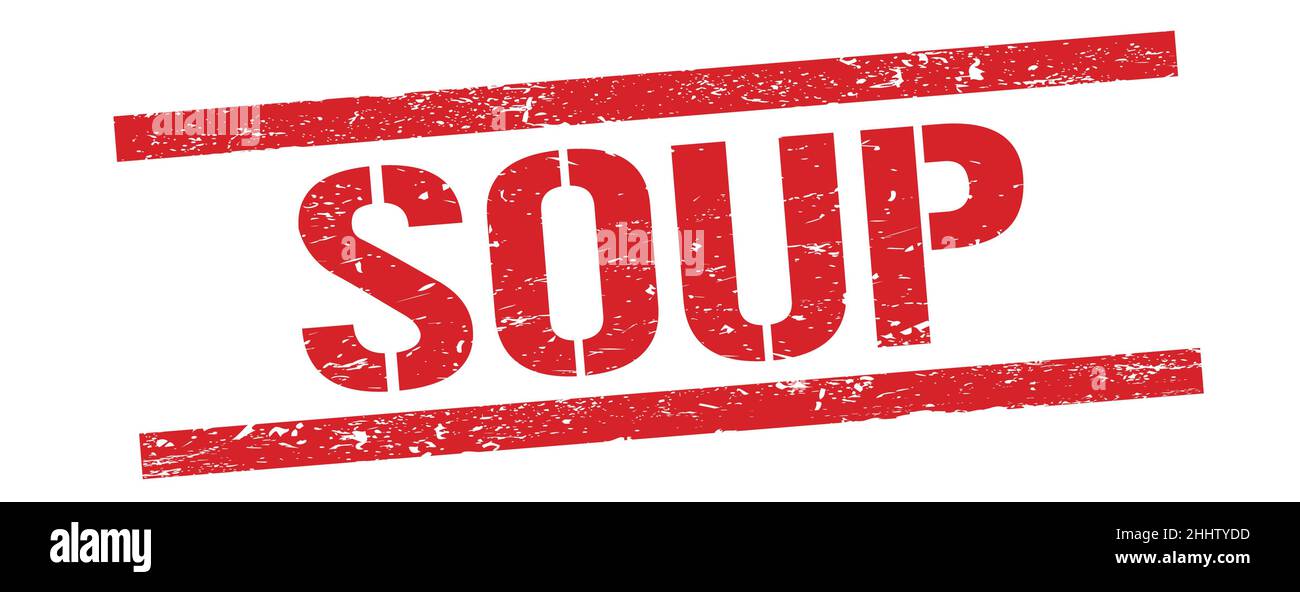 SOUP text on red grungy rectangle stamp sign Stock Photo - Alamy