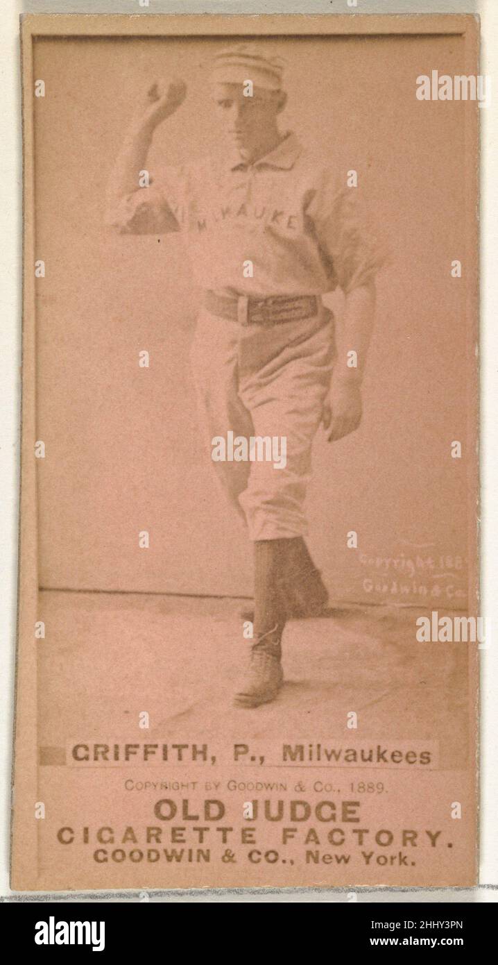 Clark Calvin "Old Fox" Griffith, Pitcher, Milwaukee, from the Old Judge ...
