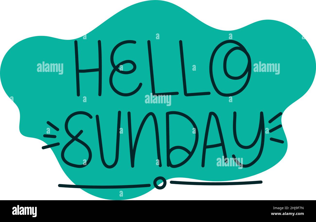 lettering of hello sunday Stock Vector Image & Art - Alamy