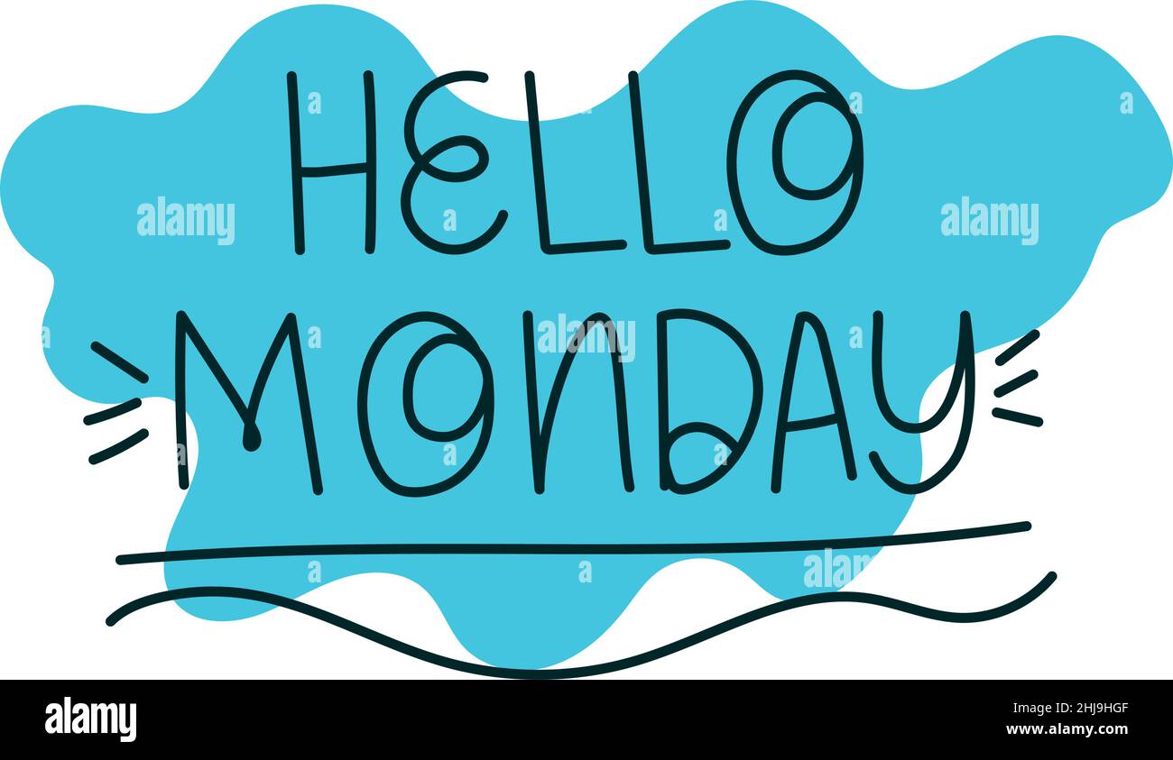 lettering of hello monday Stock Vector Image & Art - Alamy