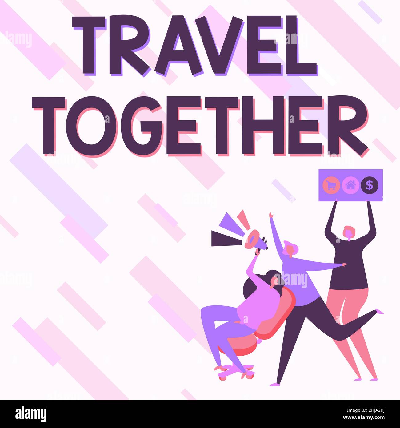 Sign displaying Travel Together. Internet Concept going to the vacation ...