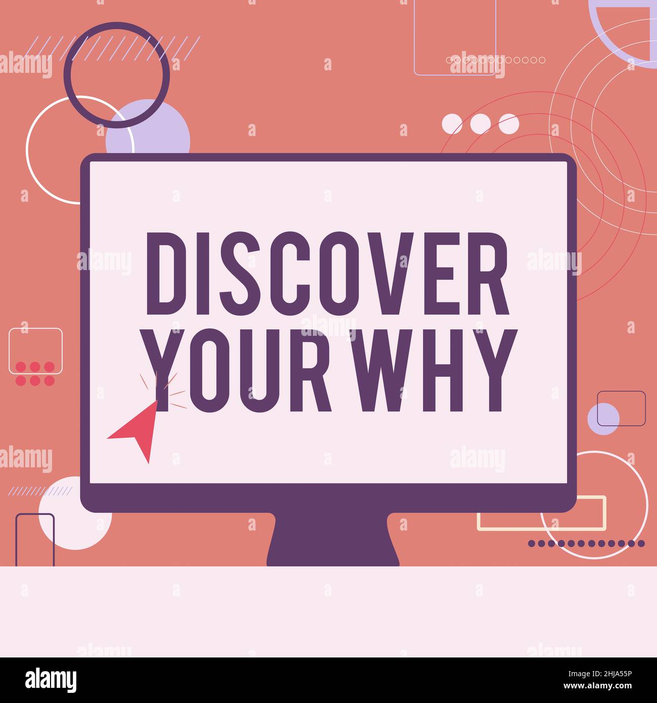 Sign displaying Discover Your Why. Word for knowing the reason and ...