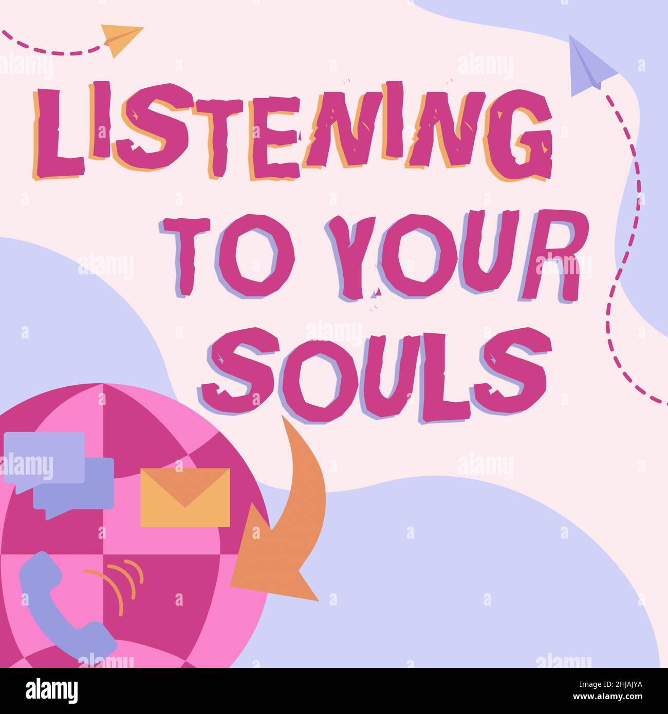Conceptual display Listening To Your Souls. Business showcase ... Conceptual display Listening To Your Souls. Business showcase ...