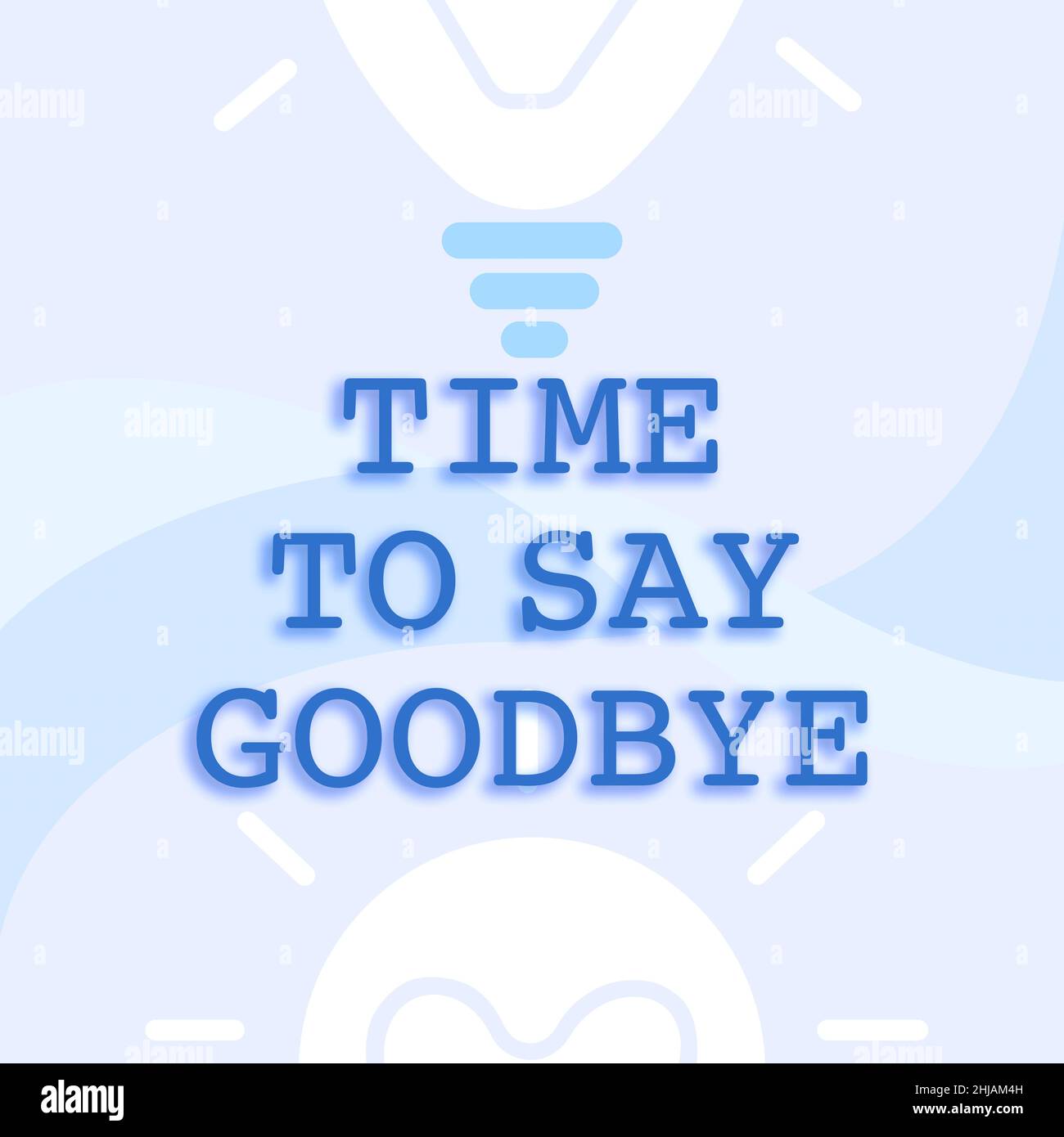 Writing displaying text Time To Say Goodbye. Word for Farewell Parting ...