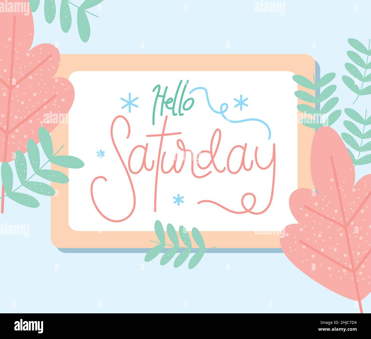 hello saturday illustration with leaves around Stock Vector Image & Art ...