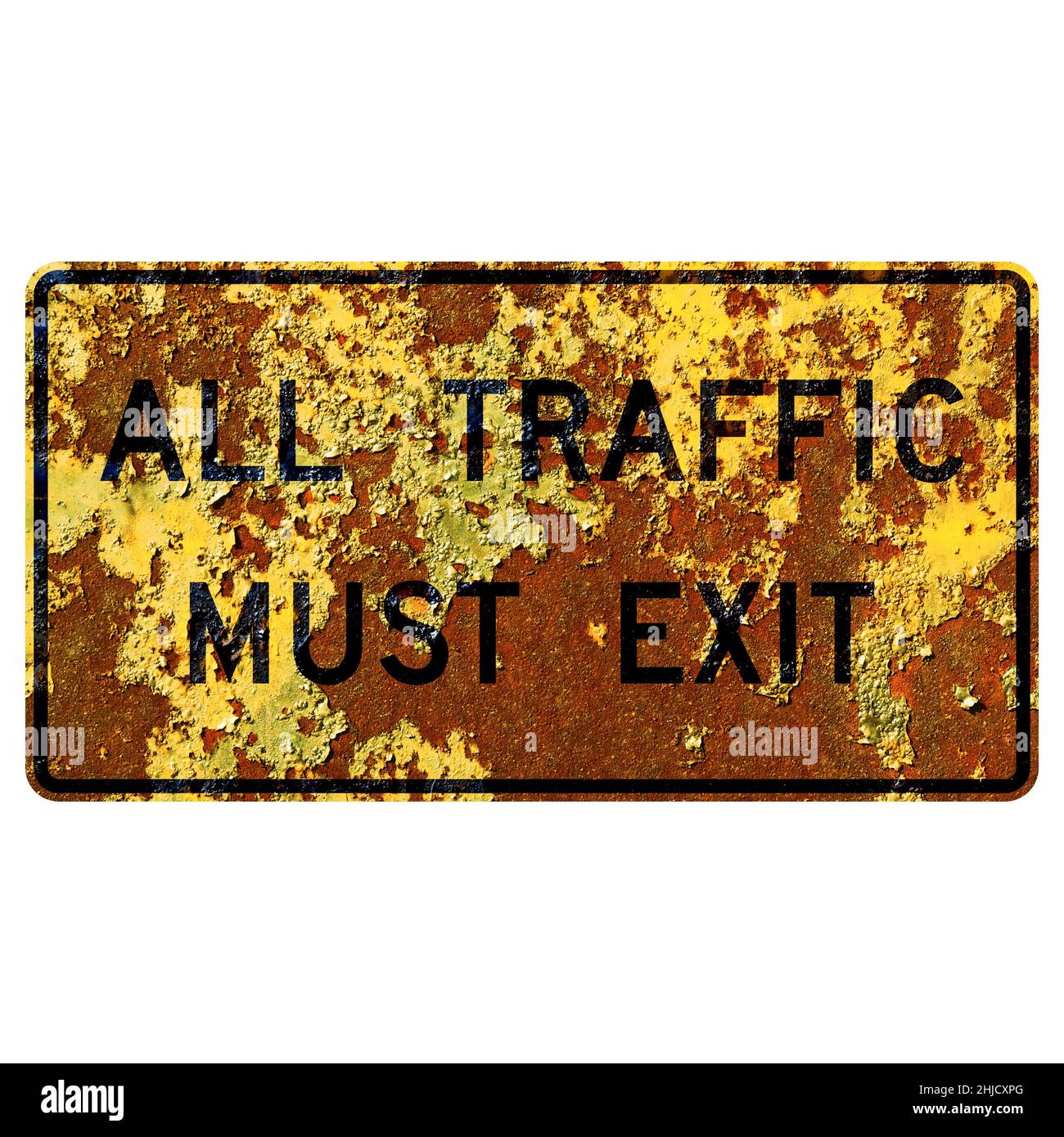 Old rusty American road sign - All traffic must exit Stock Photo - Alamy